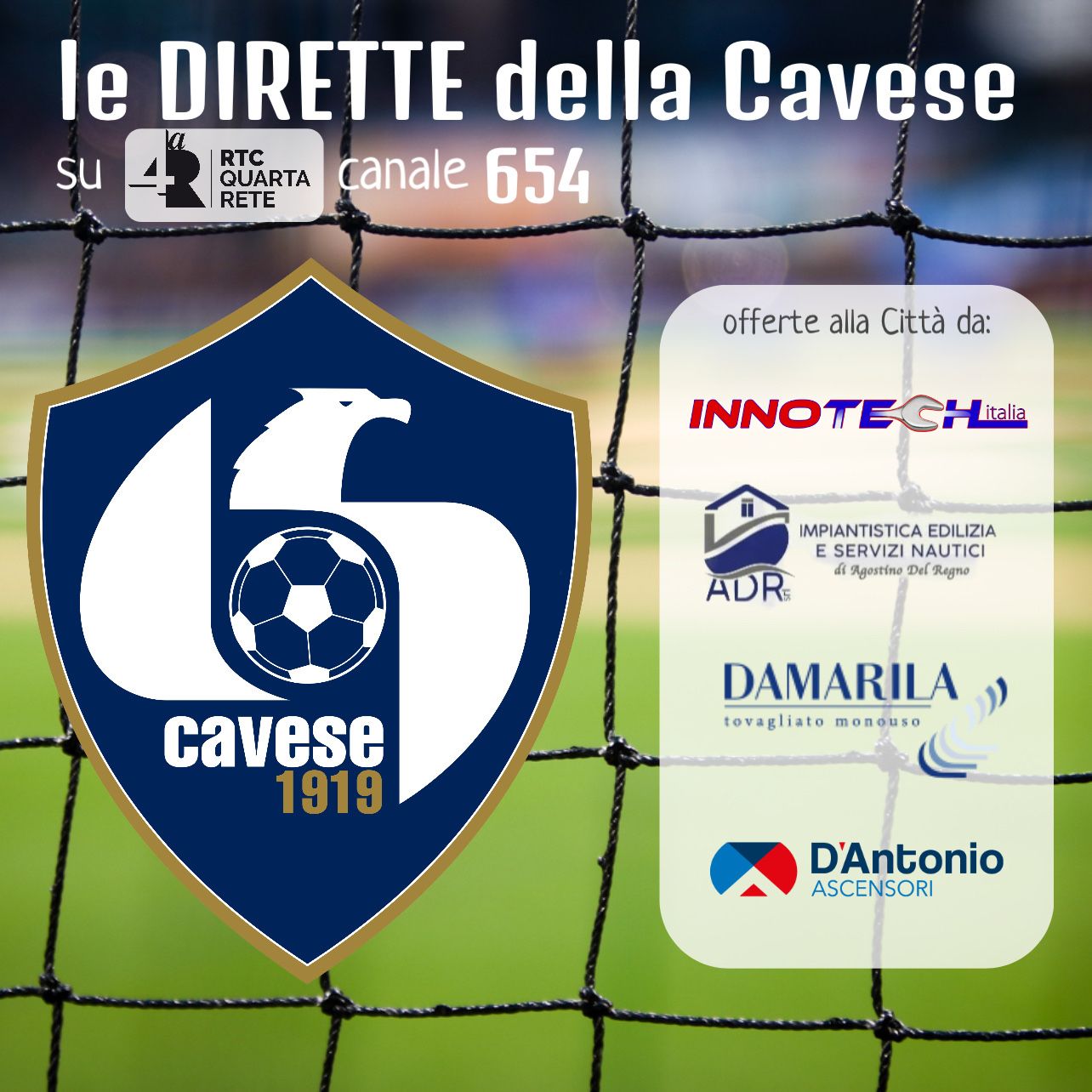 LE PARTITE IN TRASFERTA DELLA CAVESE IN DIRETTA SU RTC QUARTA RETE - Rtc Quarta Rete